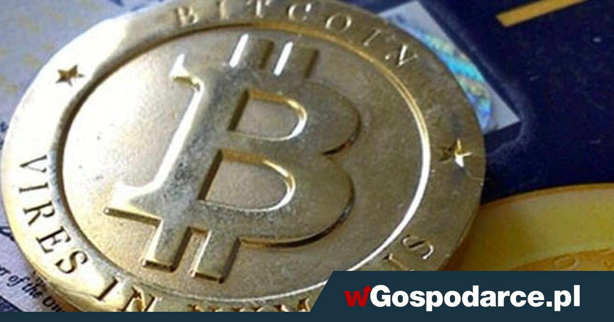 Bitcoin z czym to jeść? - wGospodarce.pl
