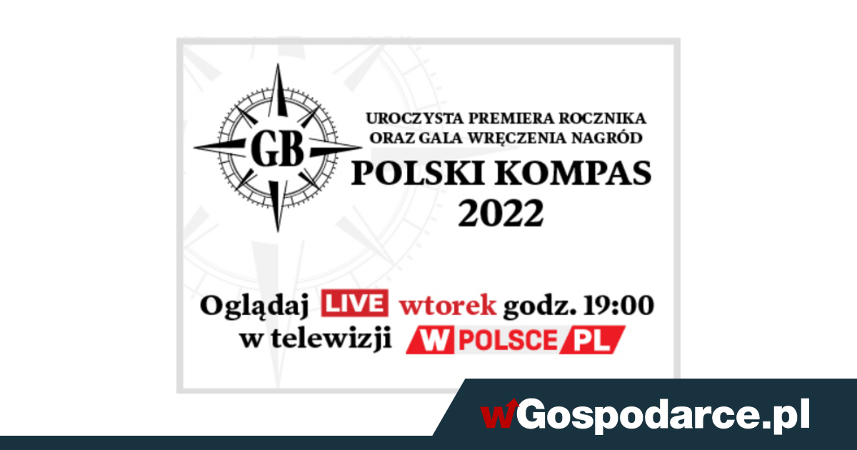 Polski Kompas 2022 - uroczysta gala już 11 października! - wGospodarce.pl