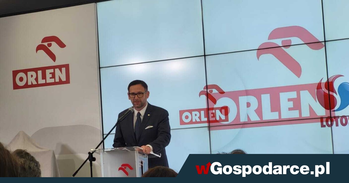Obajtek: Dziś fuzja Orlenu z Lotosem staje się faktem - wGospodarce.pl