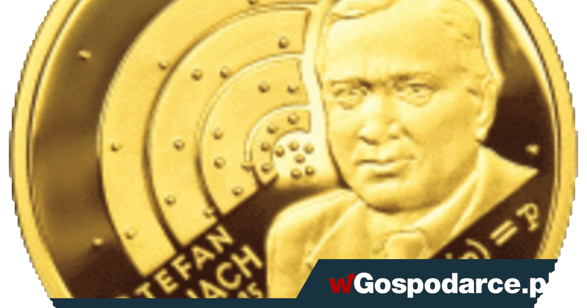 Wielki polski matematyk Stefan Banach na monetach NBP. "Termin ...